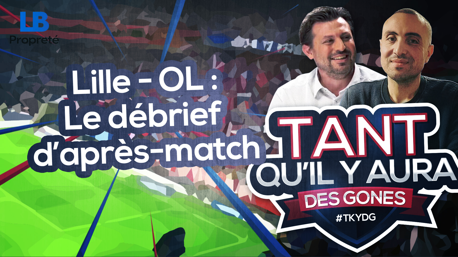 L’OL renversant à Lille : le debrief de TKYDG en direct