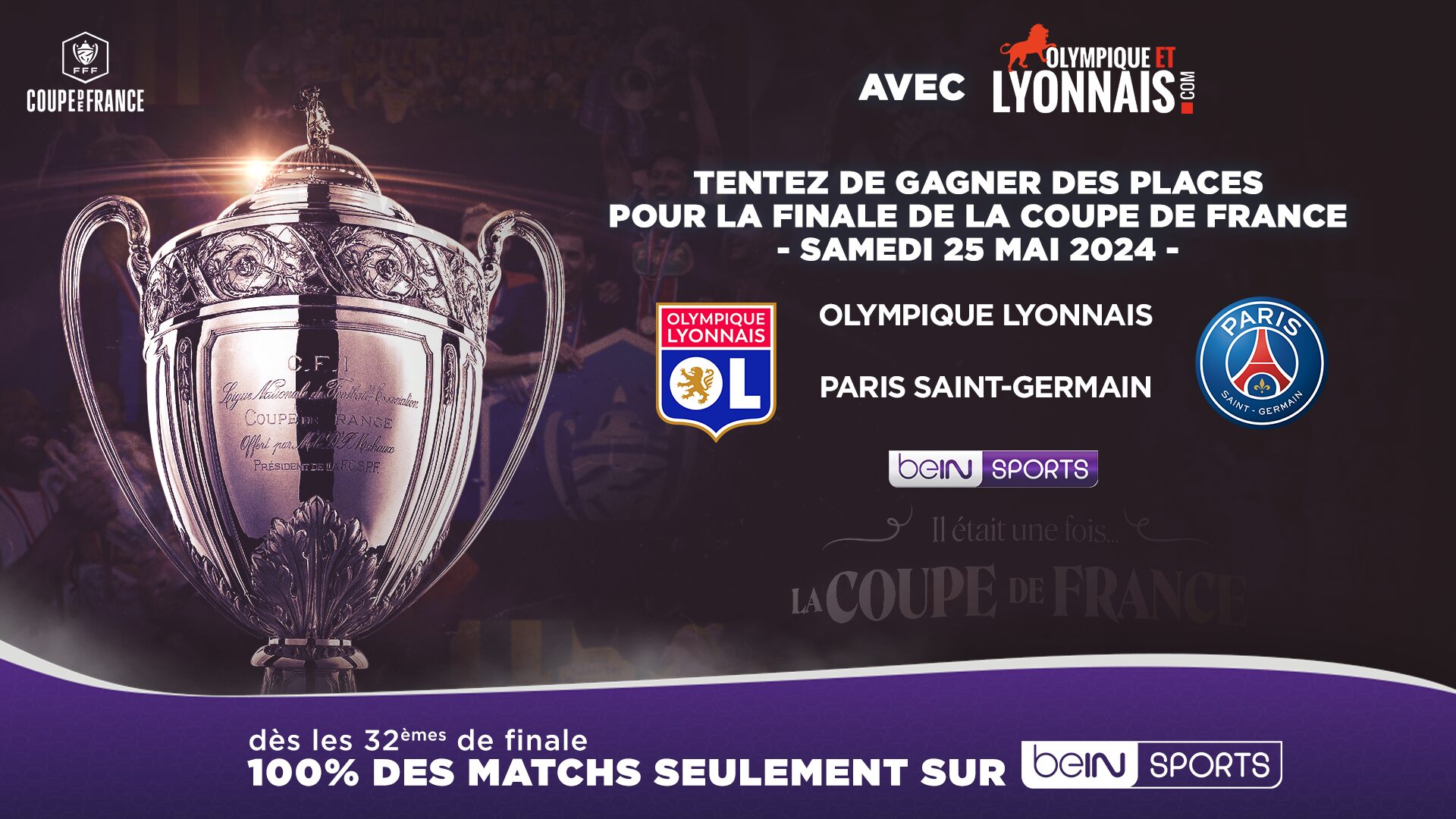 OL - PSG : gagnez vos places pour la finale de la Coupe de France