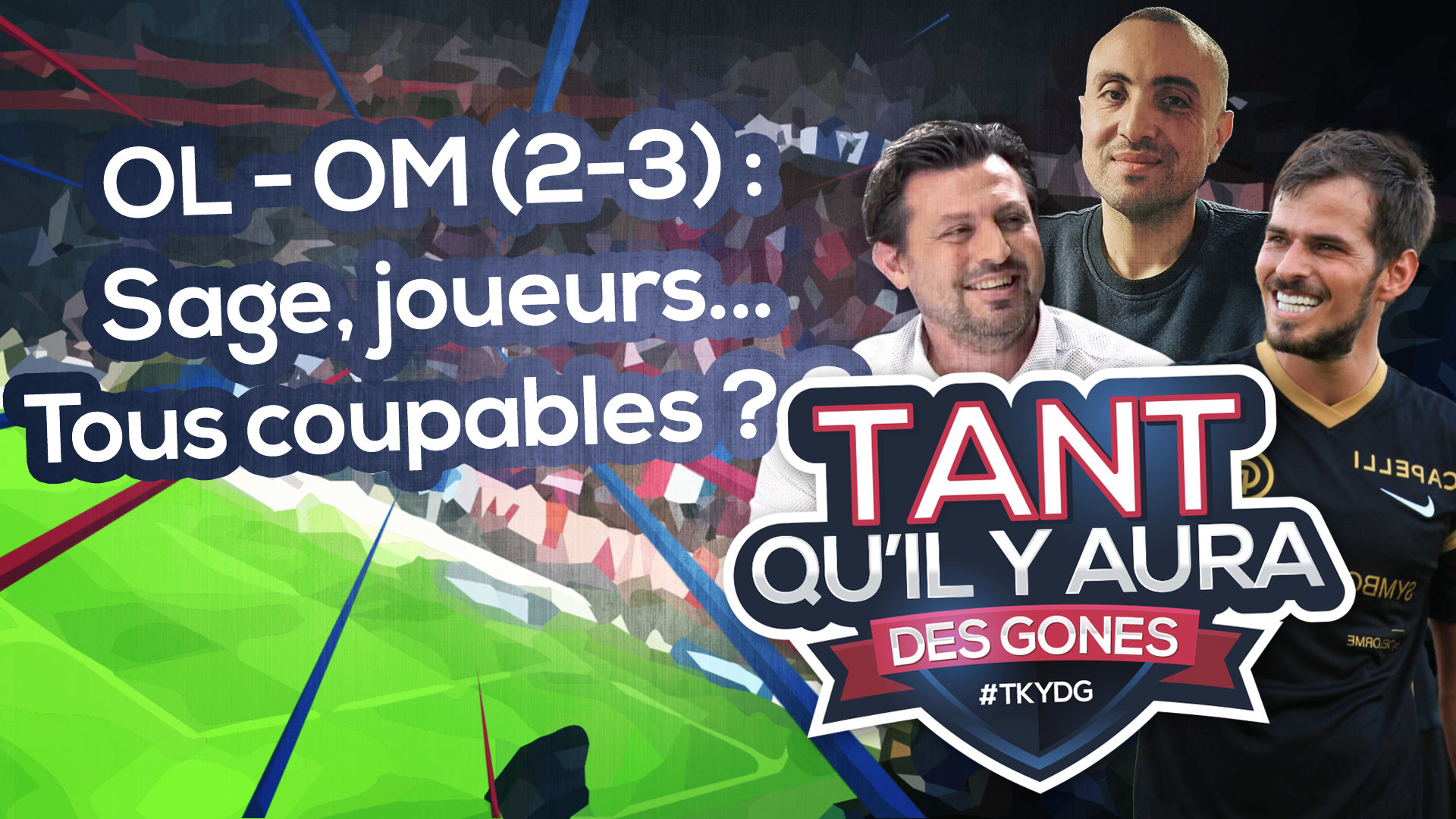 OL, OM, Sage, Olympiakos : "Tant qu’il y aura des Gones" en direct